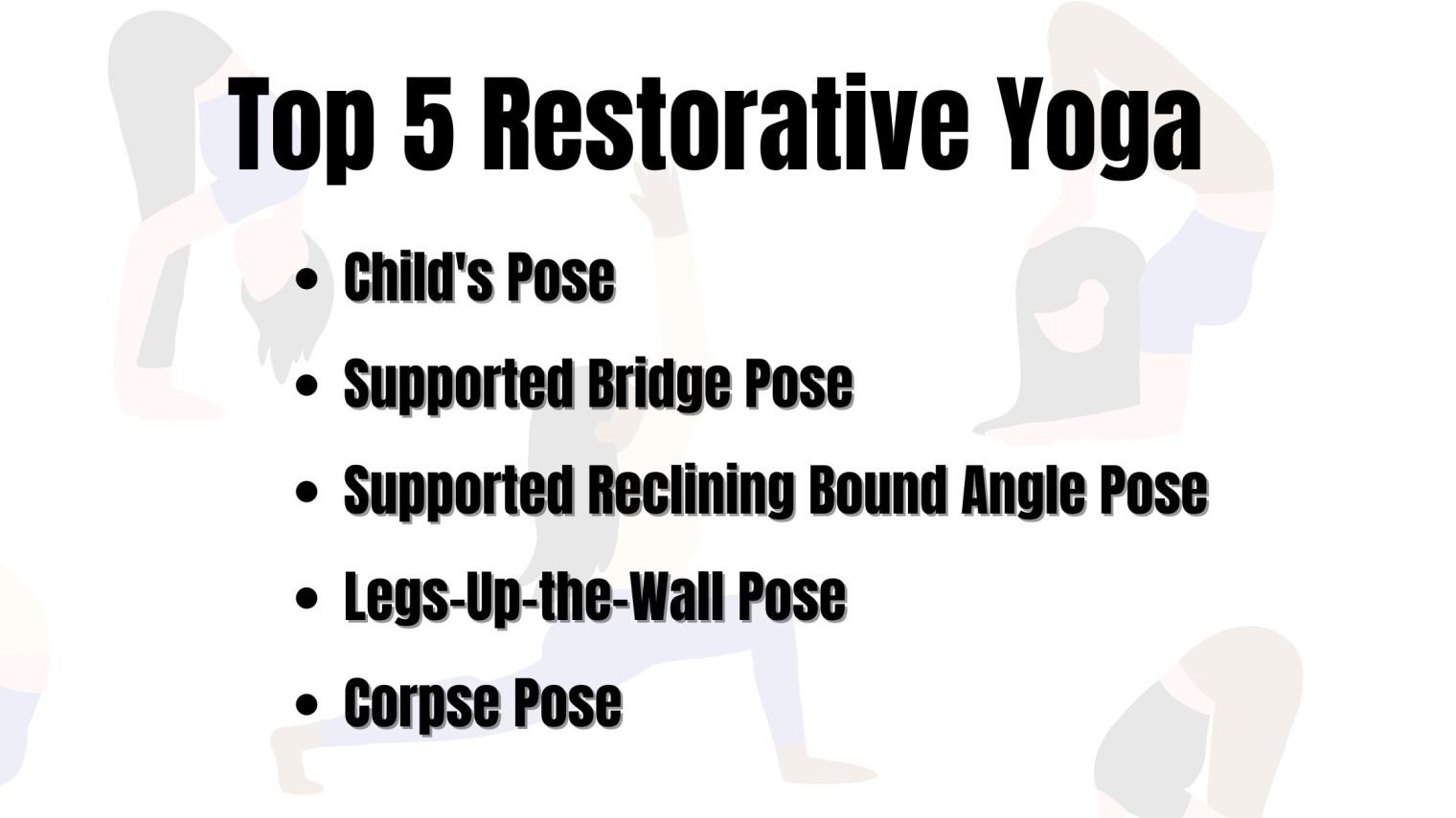 Top 5 Restorative Yoga Poses to Enhance Your Well-being - Ojas Yog